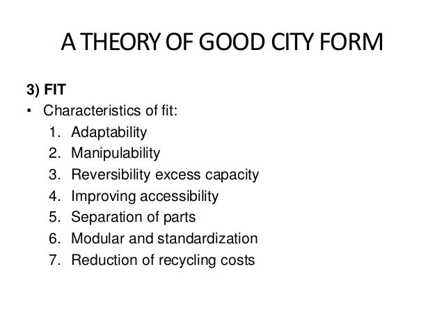 Theory of Good City Form - Kevin Lynch - Reading Presentation | PDF