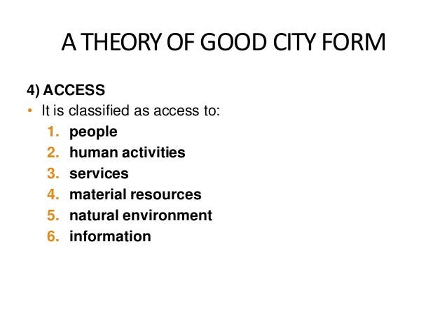 Theory of Good City Form - Kevin Lynch - Reading Presentation | PDF