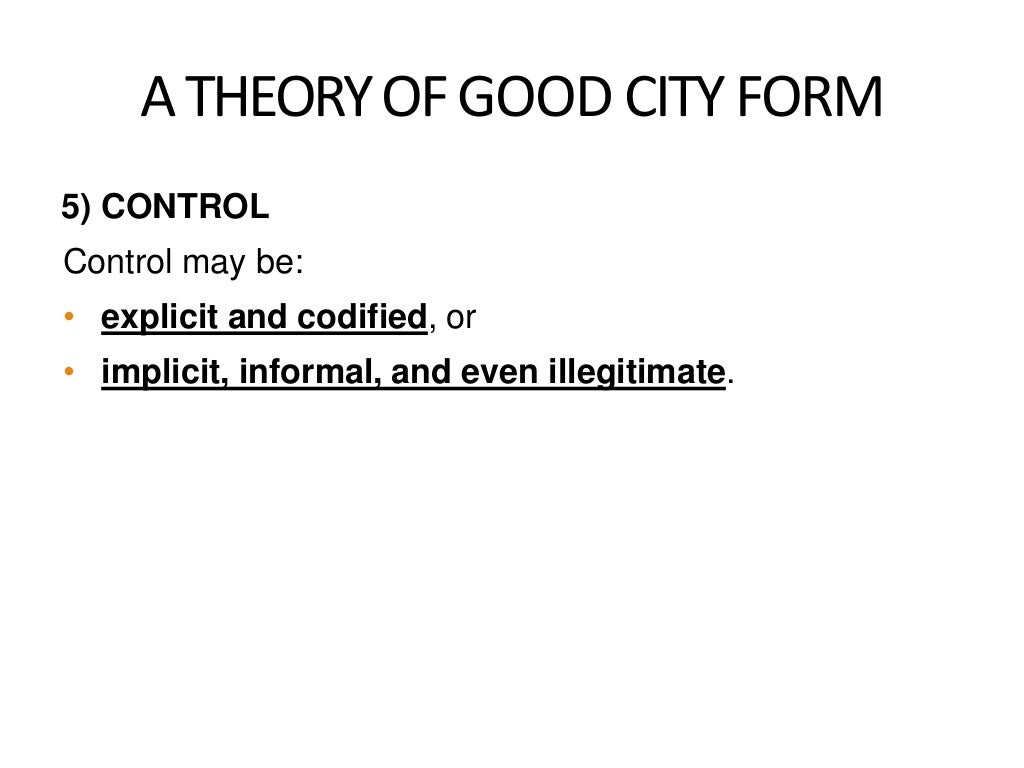 Theory of Good City Form - Kevin Lynch - Reading Presentation | PDF