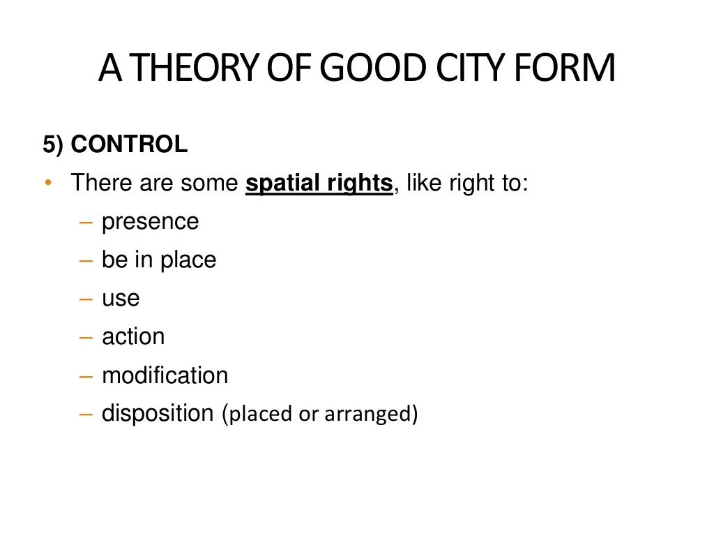 Theory of Good City Form - Kevin Lynch - Reading Presentation | PDF