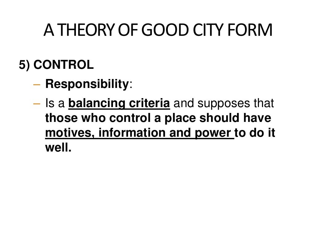 Theory of Good City Form - Kevin Lynch - Reading Presentation | PDF