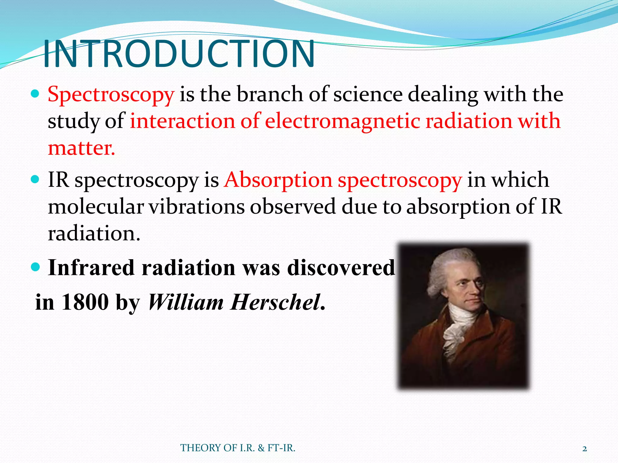 THEORY OF I.R. SPECTROSCOPY AND FT-IR | PPTX