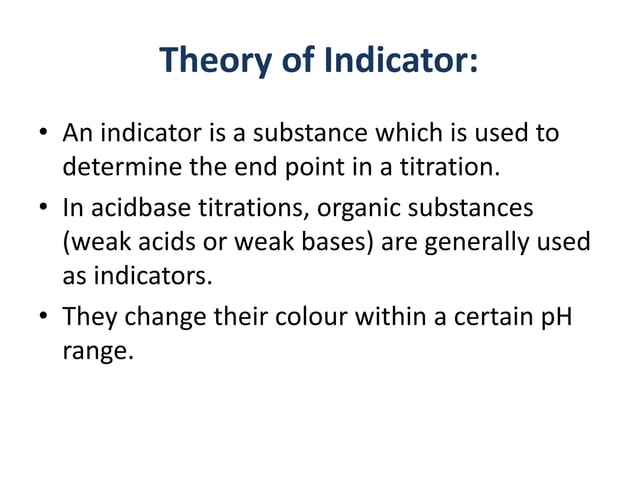Theory of indicator | PPTX | Chemistry | Science