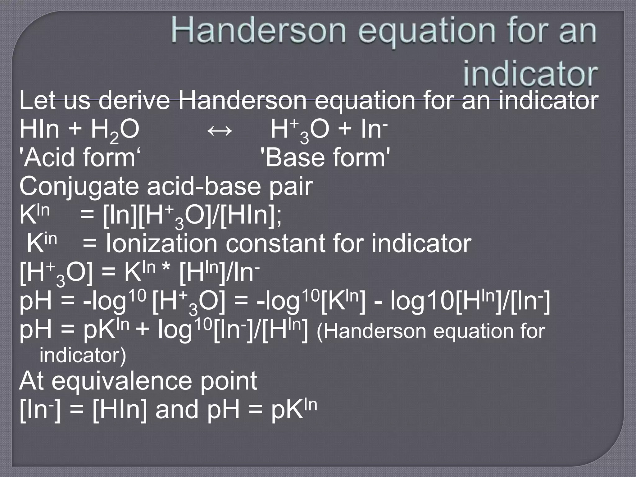 Theory of Indicators/choice of indicator/acid base indicator | PPTX