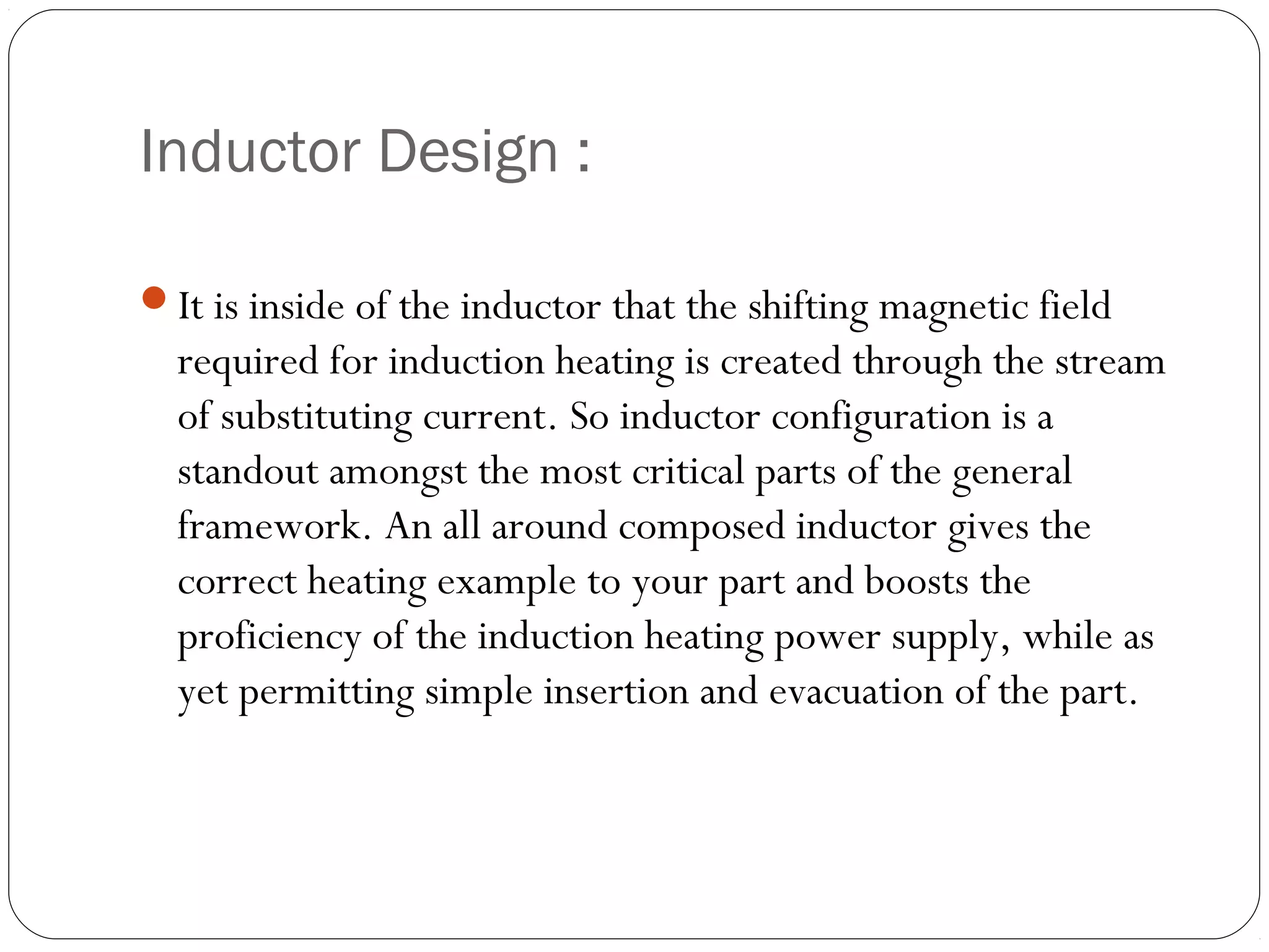 Theory of induction heating by stead fast engineers | PPT