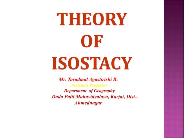 Theory of isostacy | PPTX