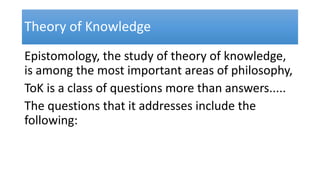 THEORY OF KNOWLEDGE | PPTX