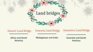 Theory of land bridges | PPTX