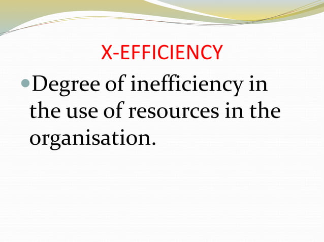 Theory of McCleland & X-Efficiency.pptx