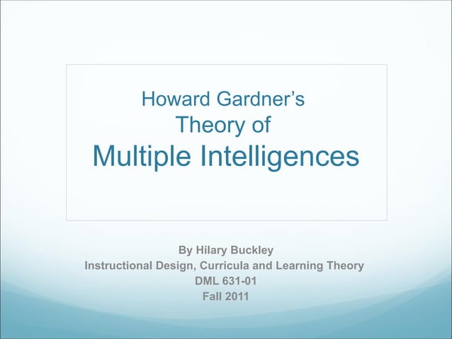 Theory of multiple intelligences | PPT | Educational Assessment | Education