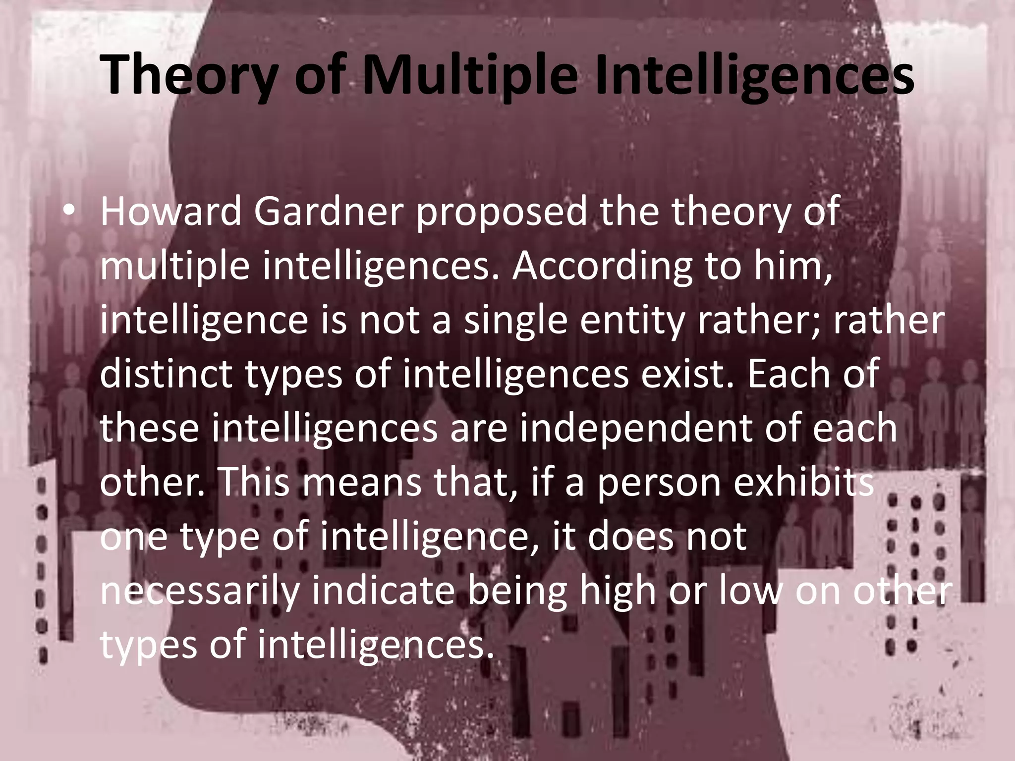 Theory of multiple intelligences by Howard gardner | PPTX
