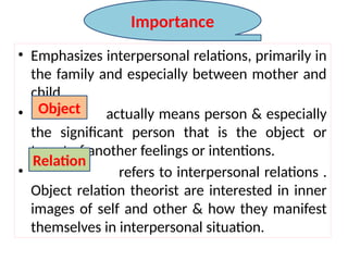 theory of object relations is a very important theory in psychology ...