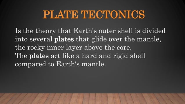 Theory of Plate Tectonics | PPTX | Geography | Science