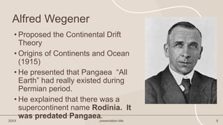 Theory of Plate Tectonics and the Formation of continents.pptx