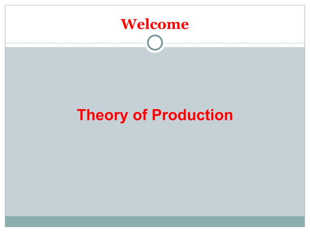 Theory of Production | PPT