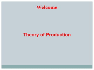 Theory of Production | PPT