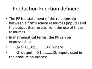 Theory of production Production Function | PPTX