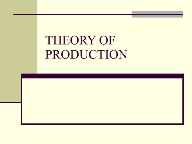 Theory of production 2 | PPT