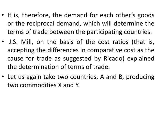 Theory of Reciprocal Demand and Terms of Trade ppt.pptx | Commodities | Economy