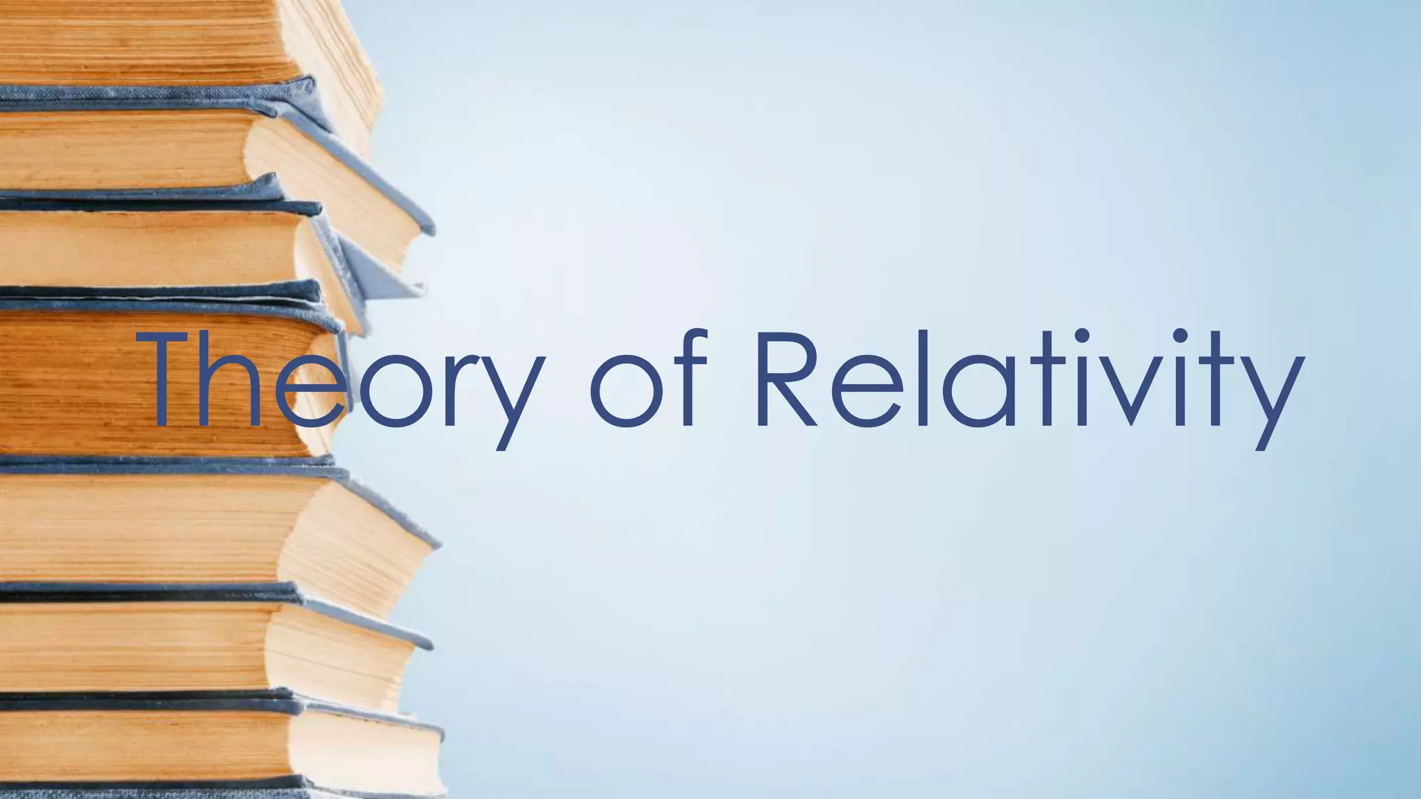 Theory of relativity | PPT