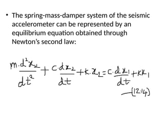 Accelerometer Theory Of Seismic Accelerometer Pptx