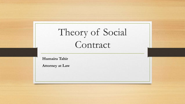 Theory of social contract | PPTX | Law