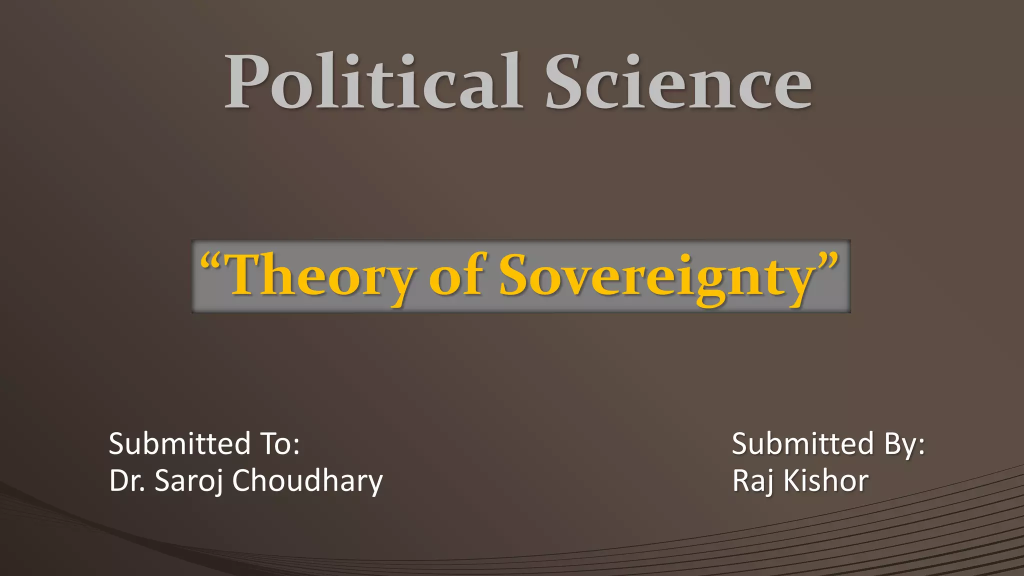 Theory of sovereignty | PPTX