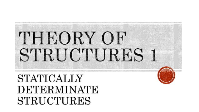 Theory of structures 1 Demo Teaching.pptx