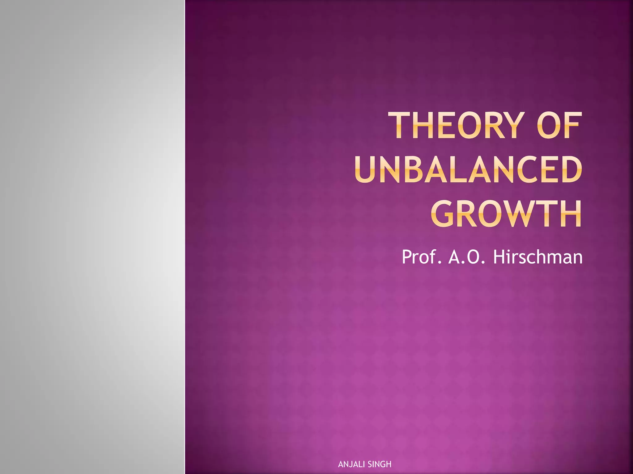 Theory of unbalanced growth | PPTX