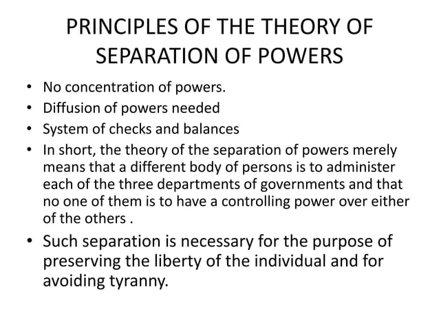 Theory on principle of separation of powers | PPTX