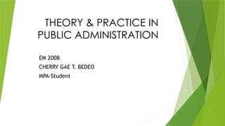 THEORY & PRACTICE IN PUBLIC ADMINISTRATION.2025.pptx