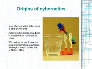 Cybernetics - So much more than robots | PPT