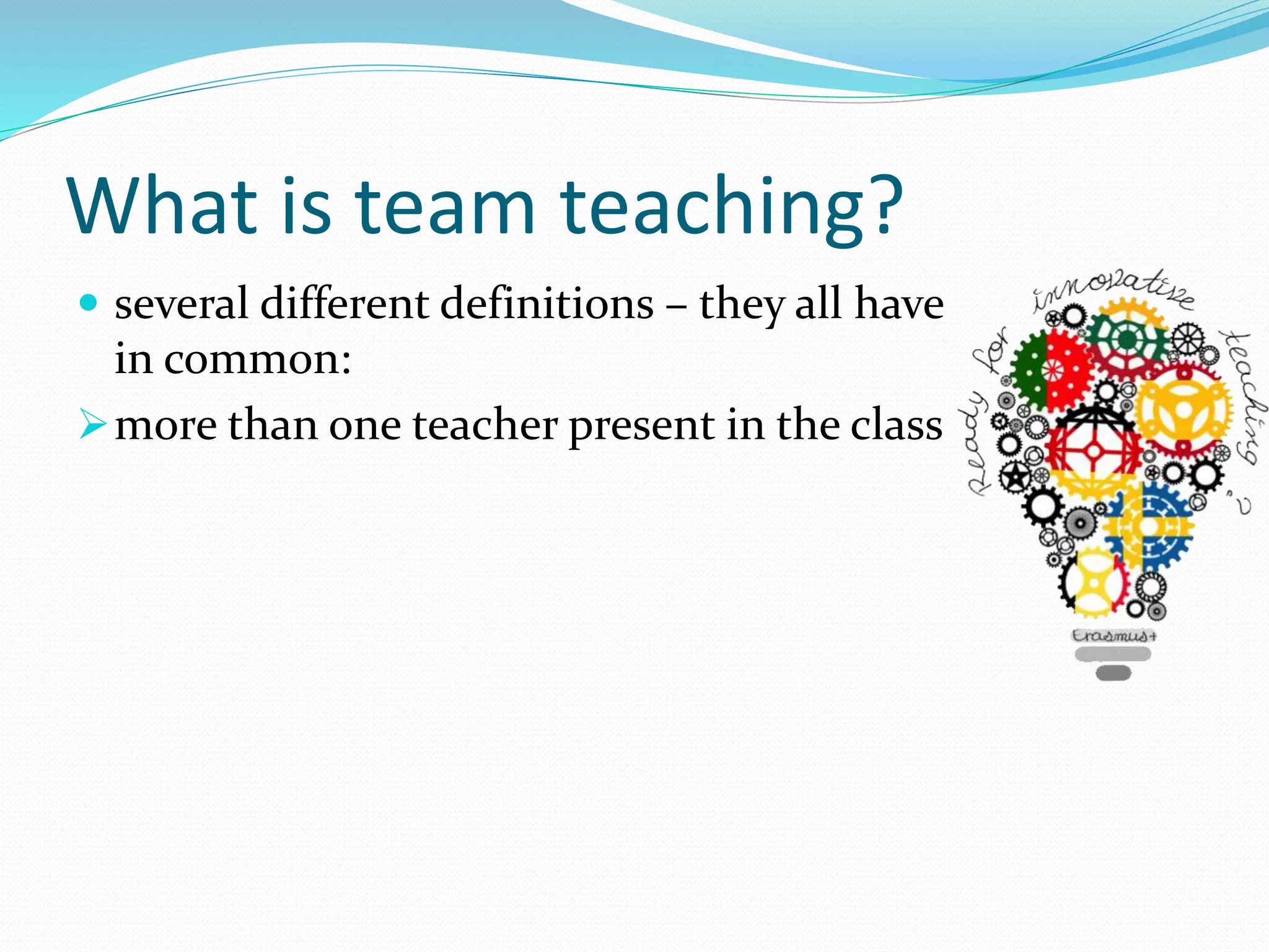 Team Teaching | PPTX | Educational Assessment | Education