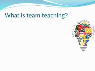 Team Teaching | PPTX