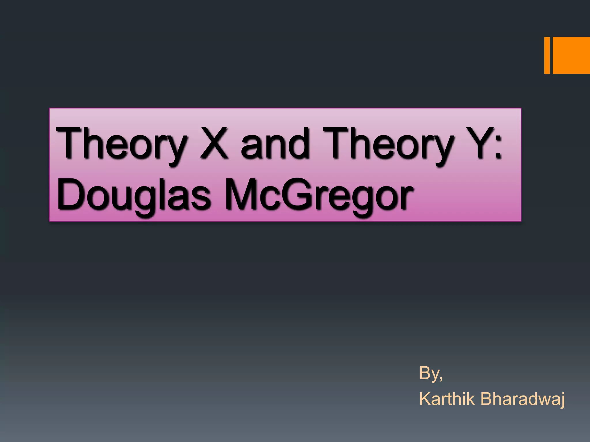 Theory x & y | PPTX