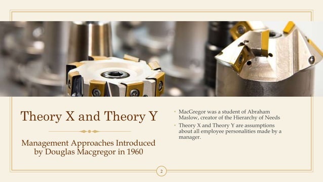 MacGregor’s XY Theory and Ouchi’s Theory Z | PPTX | Business and Finance