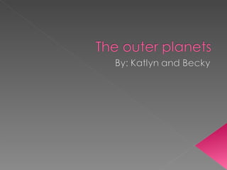 The Outer Planets | PPT