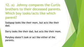 The Outsiders Chapter 5 | PPT