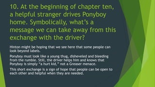 The Outsiders - Chapters 9 & 10 | PPTX