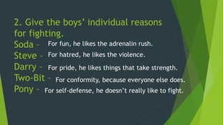 The Outsiders - Chapters 9 & 10 | PPTX