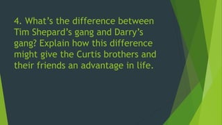 The Outsiders - Chapters 9 & 10 | PPTX