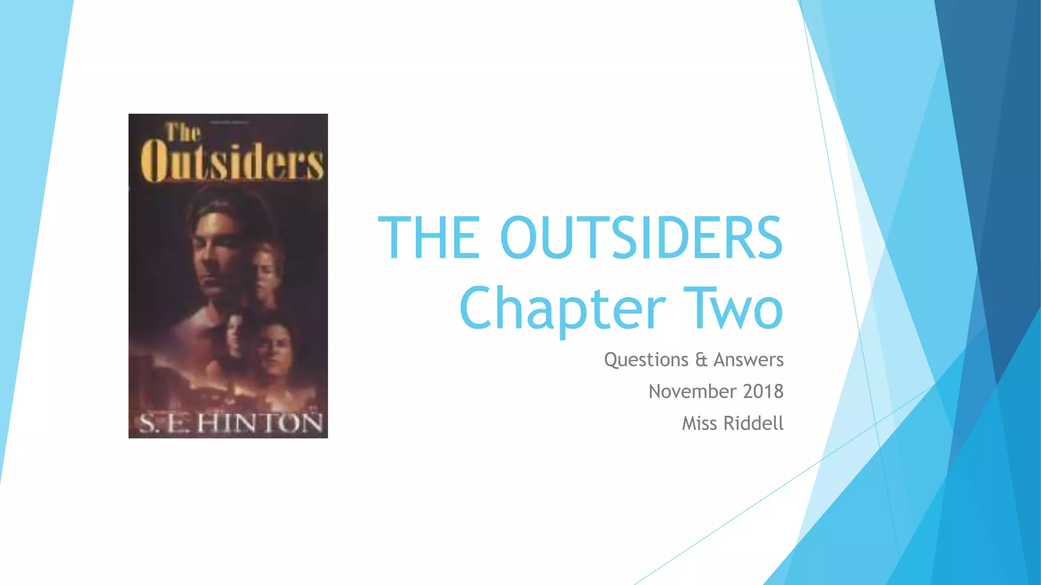 The Outsiders Chapter 2 | PPTX