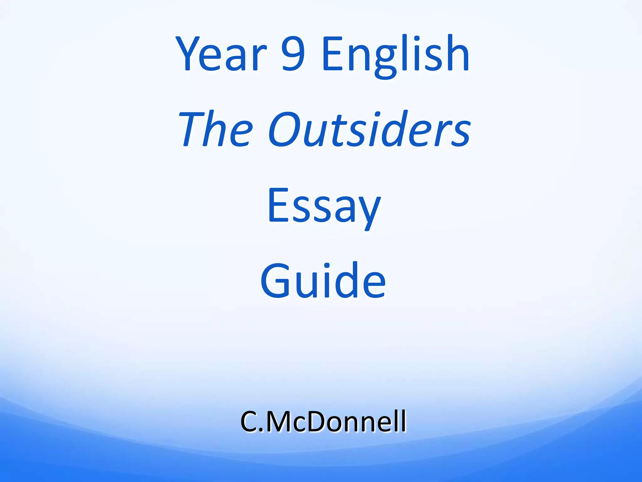 The outsiders essay power point cm | PPTX