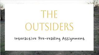 Downloadable The Outsiders Pre-reading Activity.pptx