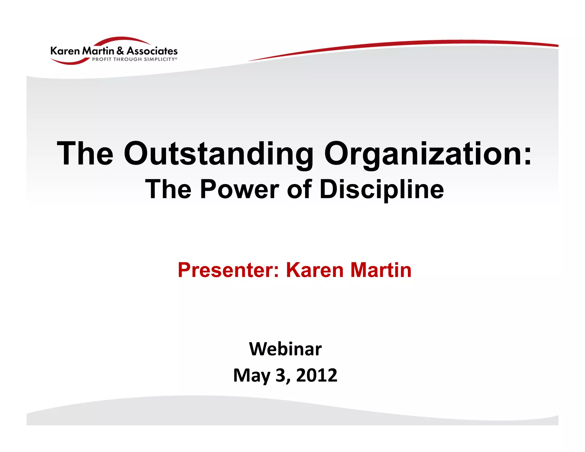 The Outstanding Organization: The Power of Discipline | PDF