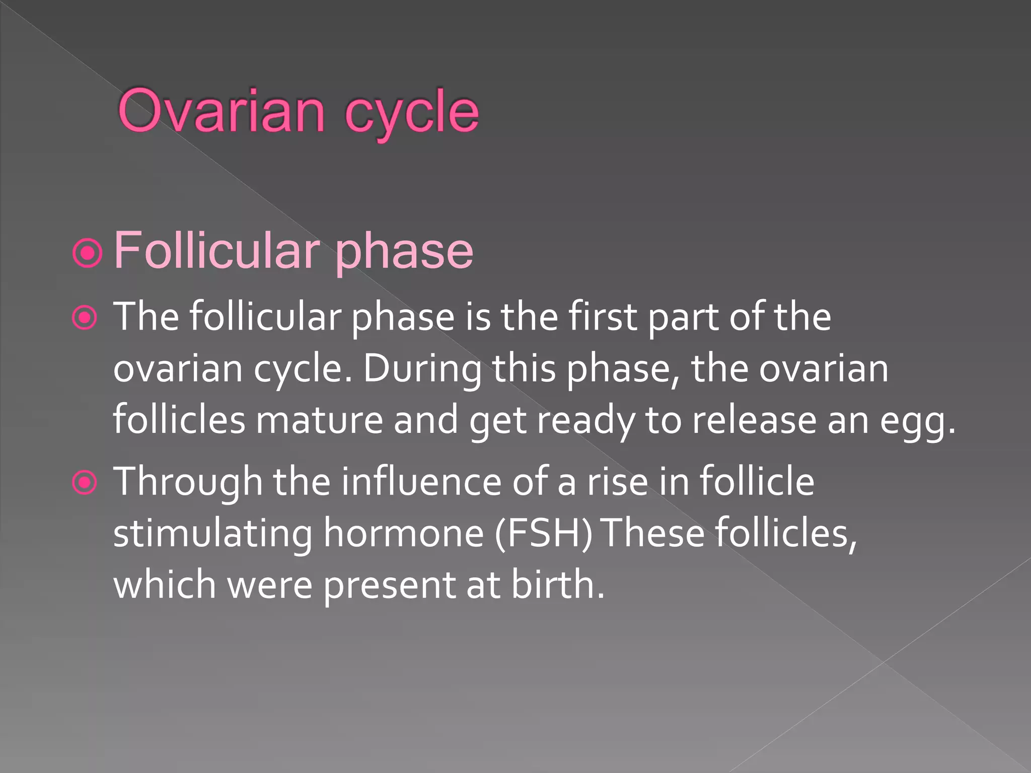 The ovarian cycle | PPTX
