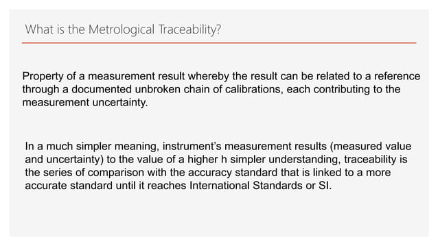 The overall meaning of metrological traceability (Calibration ...