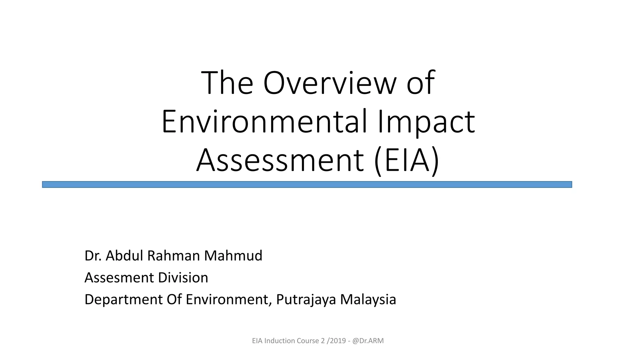 Environmental Impact Assessment In Malaysia | PPTX