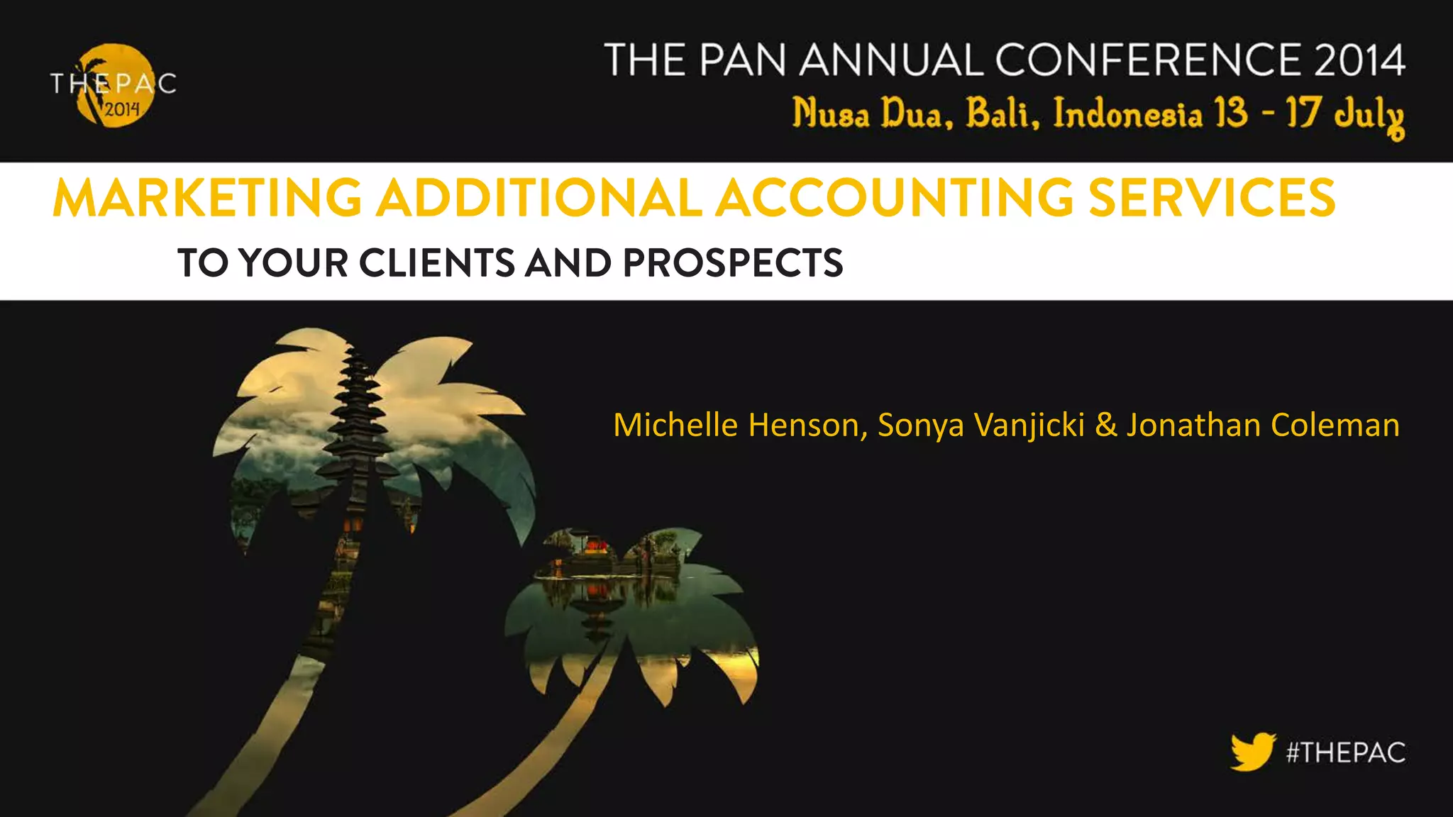 THEPAC 2014 - Marketing - Jonathan Coleman, Sonya Vanjicki, Michelle ...