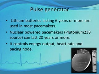 The pacemaker | PPTX